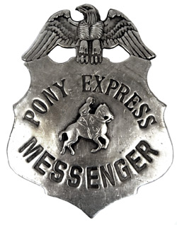 Old West Badge - Pony Express Messenger